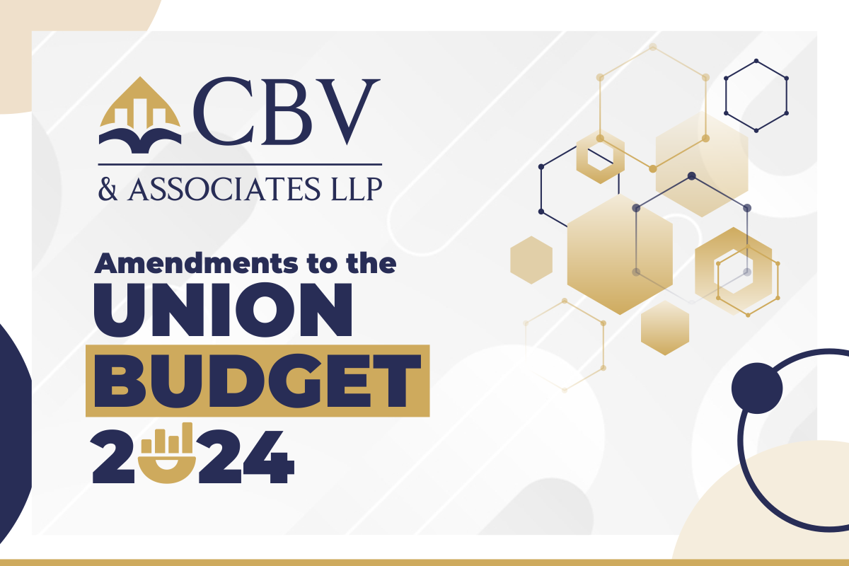 The Union Budget 2024 Amendments - CBVA